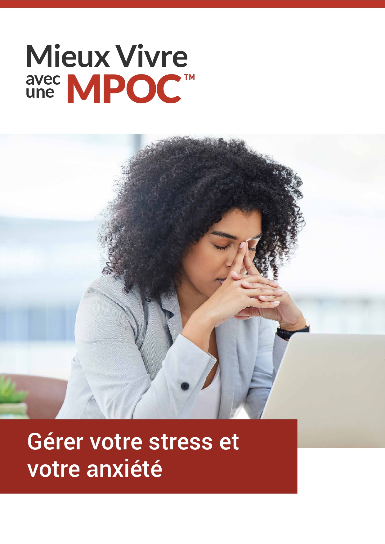 Module - MPOC - Gérer votre stress et votre anxiété - Chronic Lung Diseases