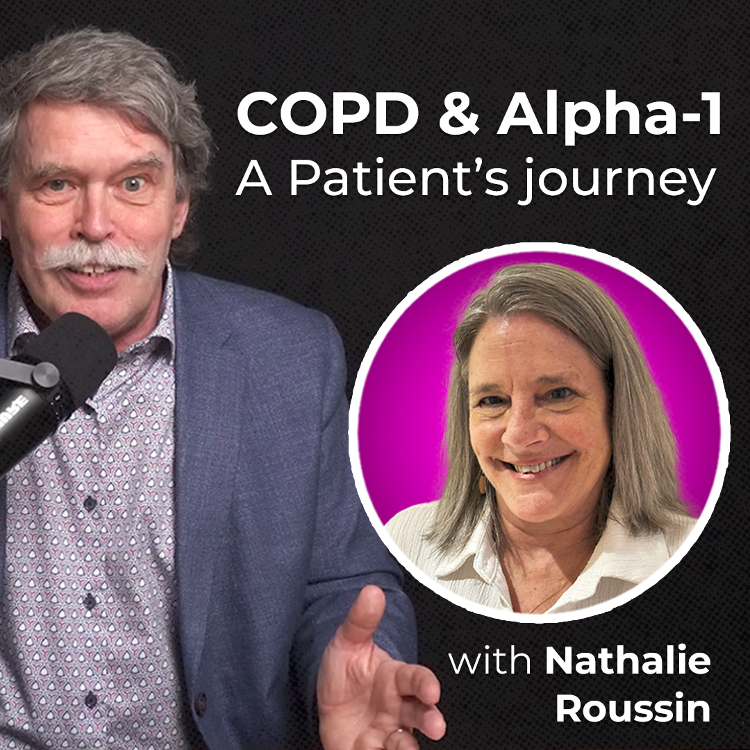 COPD and Alpha-1: A patient’s journey